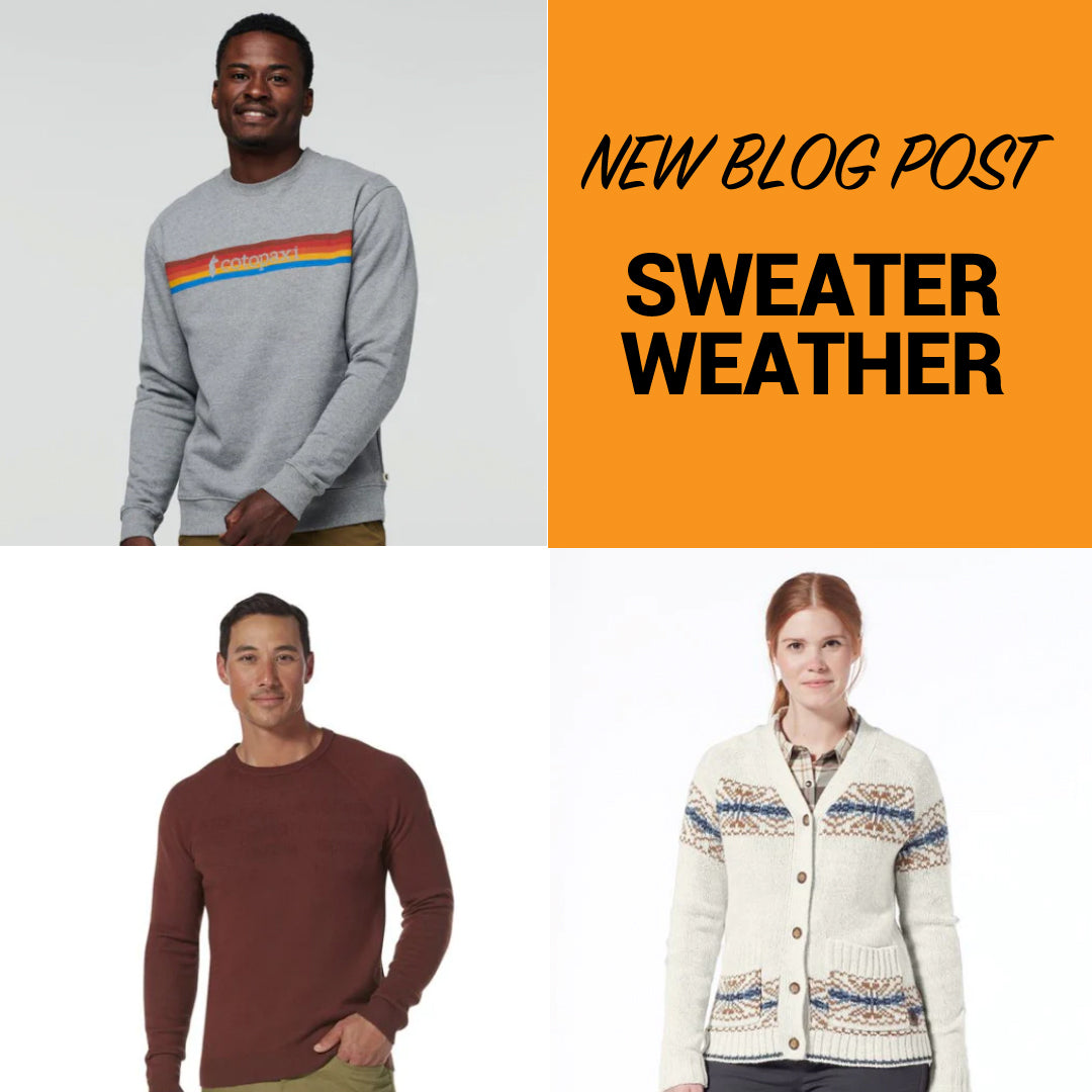 Sweater Weather – Easton Outdoor Company